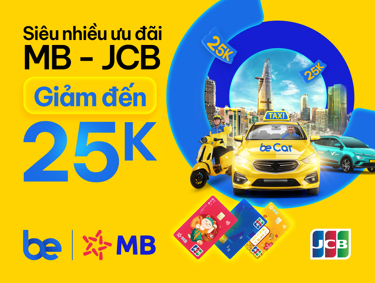 MB-JCB SIÊU NHIỀU ƯU ĐÃI ĐẾN 25K – Be